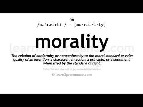 Pronunciation of Morality | Definition of Morality