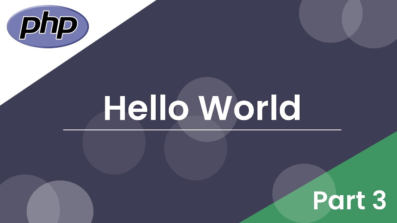 Learn PHP | Hello World | Php Somali Tutorials | Part 3