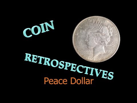 Peace Dollar (1921 - 1928, 1934 - 1935, 2021 - Present) - A Coin Retrospective