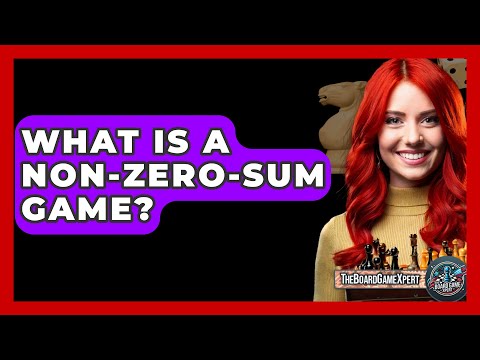 What Is A Non-Zero-Sum Game? - The Board Game Xpert