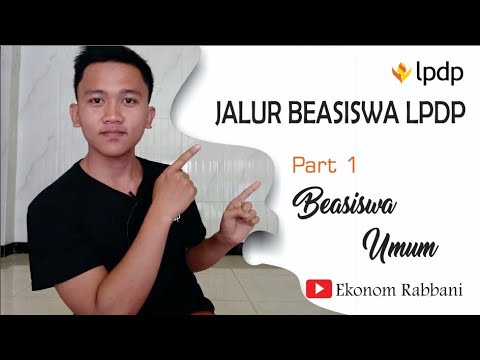 Mau Daftar LPDP tapi Masih Bingung Jalur-Jalurnya??? Beasiswa LPDP. Part 1: Jalur Beasiswa Umum
