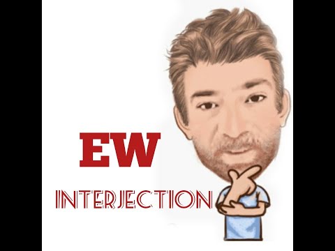 English Tutor Nick P Interjections (76) Ew