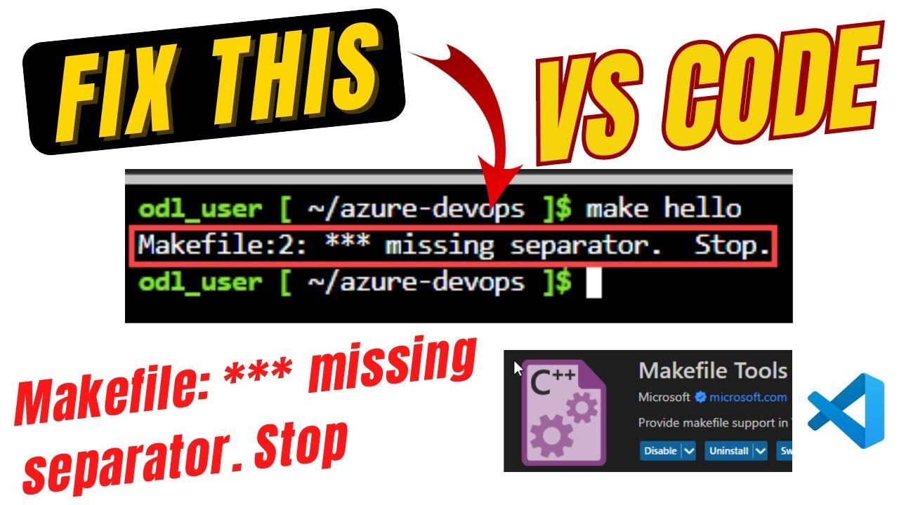 Fixed: Error Makefile: *** missing separator. Stop in Visual Studio Code | EZ TECH CLASS