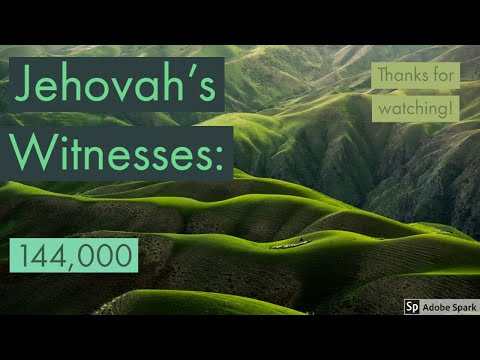 Jehovah's Witnesses: 144,000