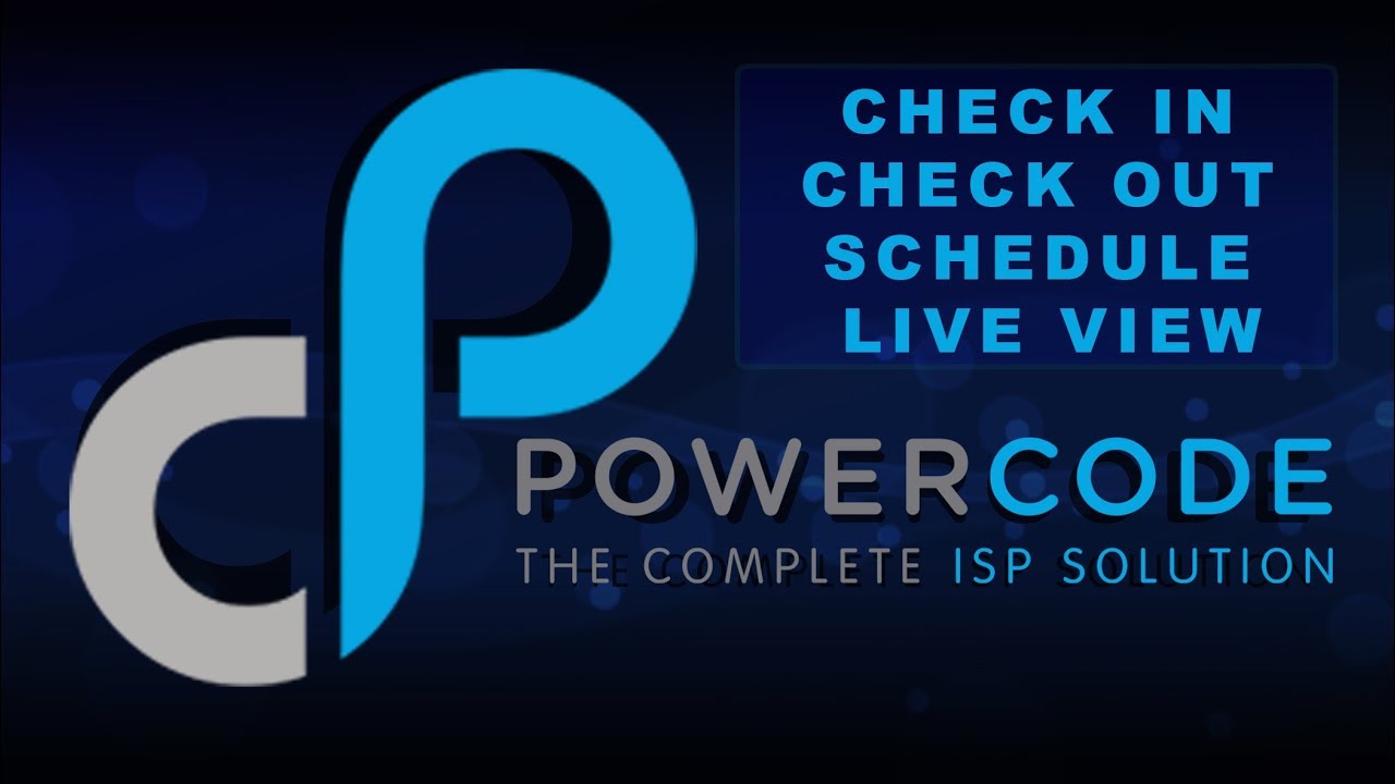 POWERCODE: Check In Check Out Schedule Live View