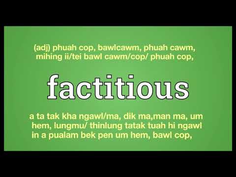 factitious meaning in English Ngawn