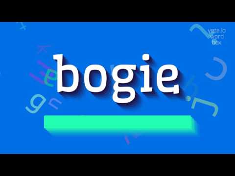 How to say "bogie"! (High Quality Voices)