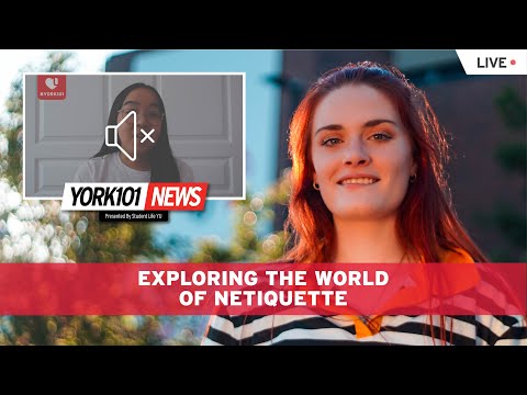 York 101 - What is Netiquette and Why is it Important?