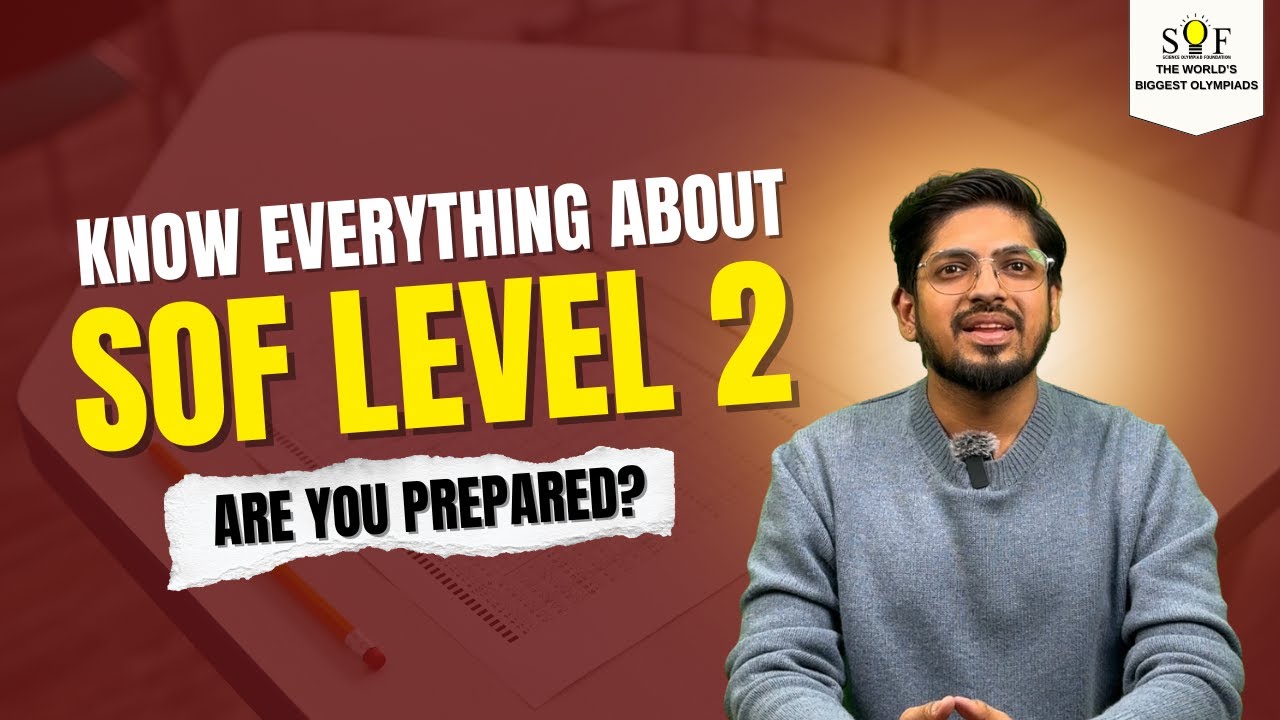 SOF Level 2 Olympiad | What It Is, Why It Matters & How to Prepare