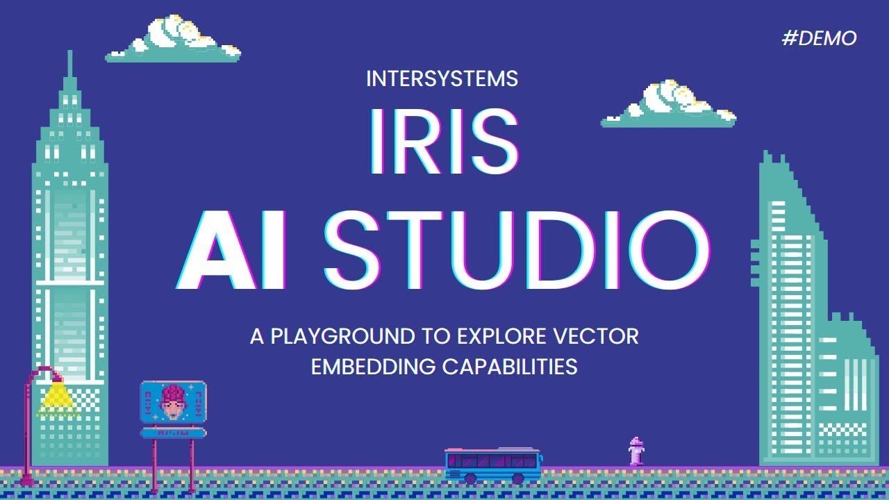 IRIS AI Studio Walkthrough