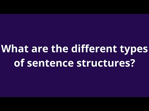 What are the different types of sentence structures?
