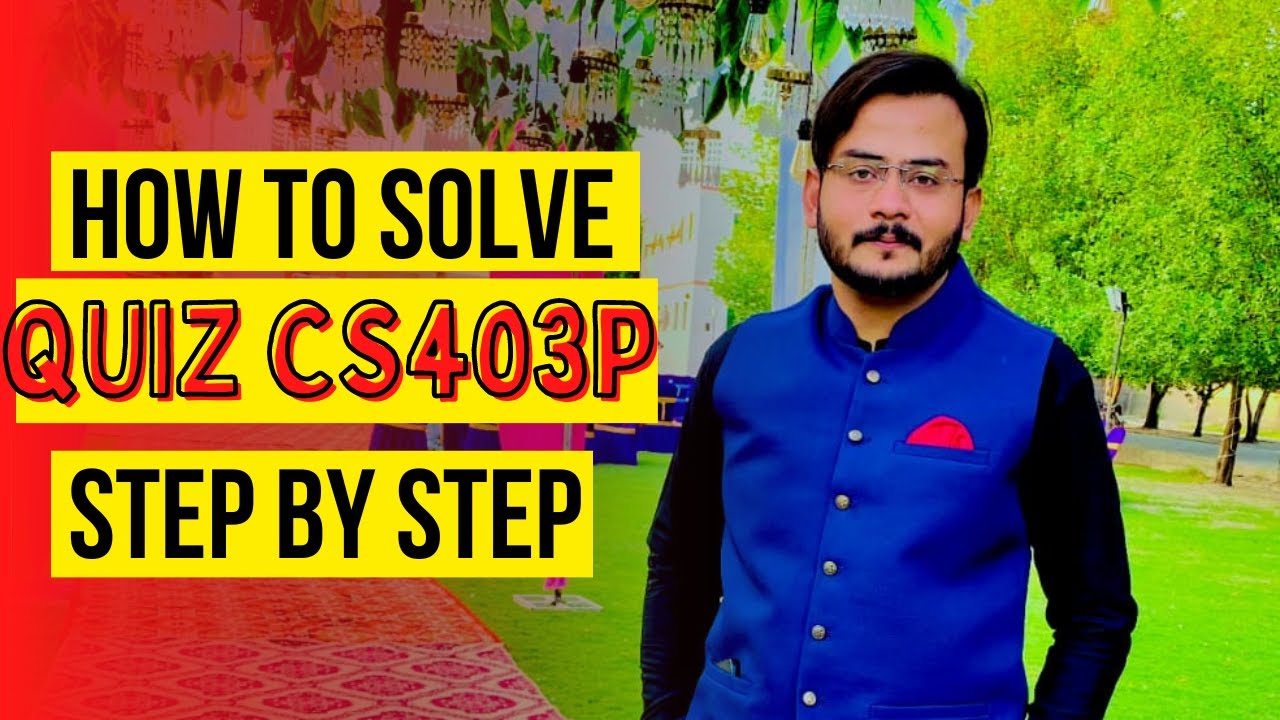 cs403p quiz 2 2023|cs403p lab quiz 2 2023|cs403p quiz 2 solution 2023|cs403p quiz 2 spring 2023