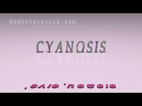 cyanosis - pronunciation