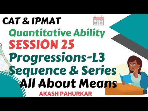 Sequence and Series - 3 Video Lecture - Crash Course for CAT