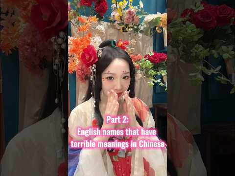 English names have terrible meanings in Chinese .Take a look