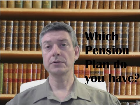 Which Pension Plan do you have?