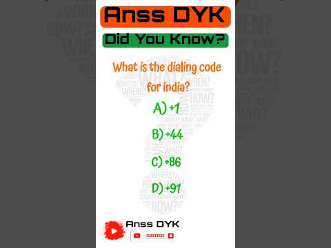 What is the dialing code for india? #anssdyk #gkquiz
