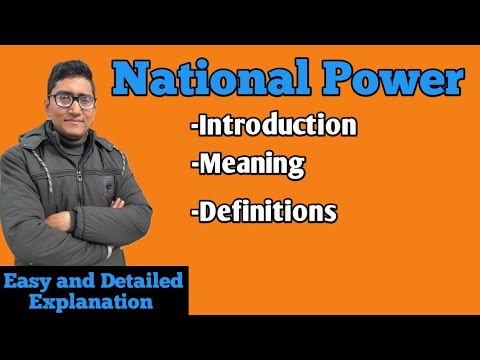 Nations Power| meaning of National Power| definitions of National Power | International Relations|