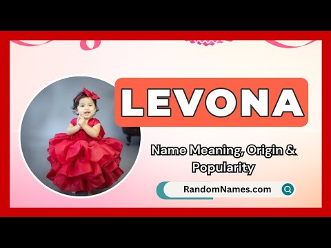 Levona - Baby Girl Name Meaning, Origin & Popularity - RandomNames.com