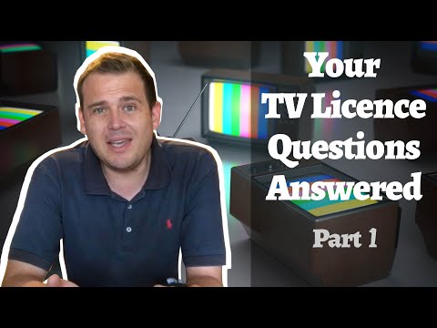 Your TV Licence Questions Answered - Part 1