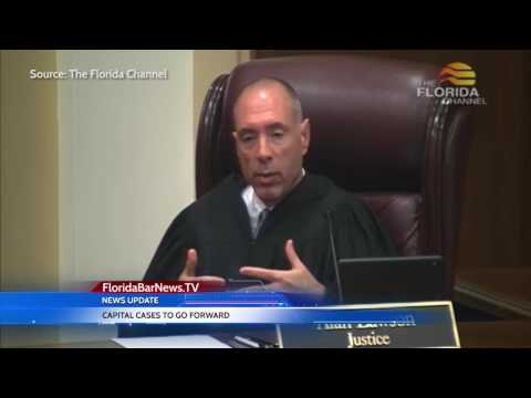 FloridaBarNews.TV - Update #20: Florida Supreme Court allows capital cases to go forward