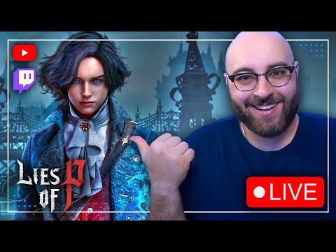 Lies of P | First Playthrough | Legendary Stalker | Day 2