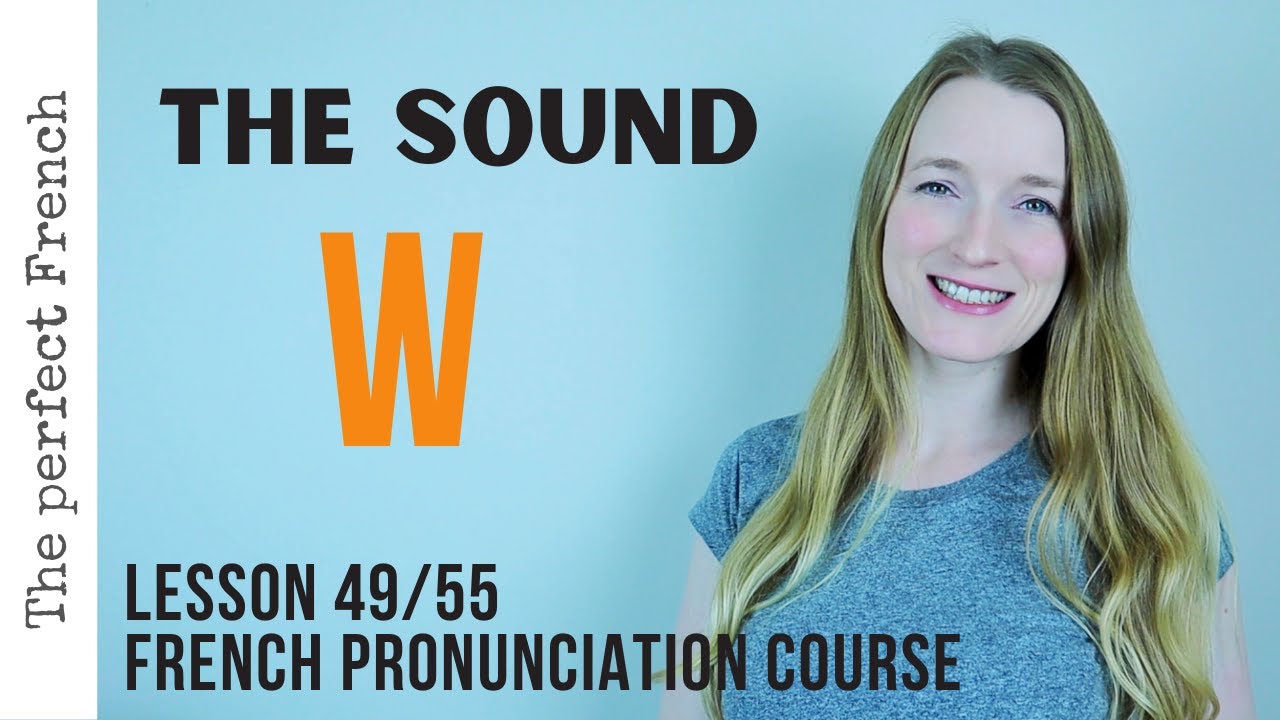 Complete French Pronunciation - French Online Language Courses | The ...