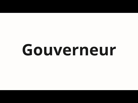 How to pronounce Gouverneur