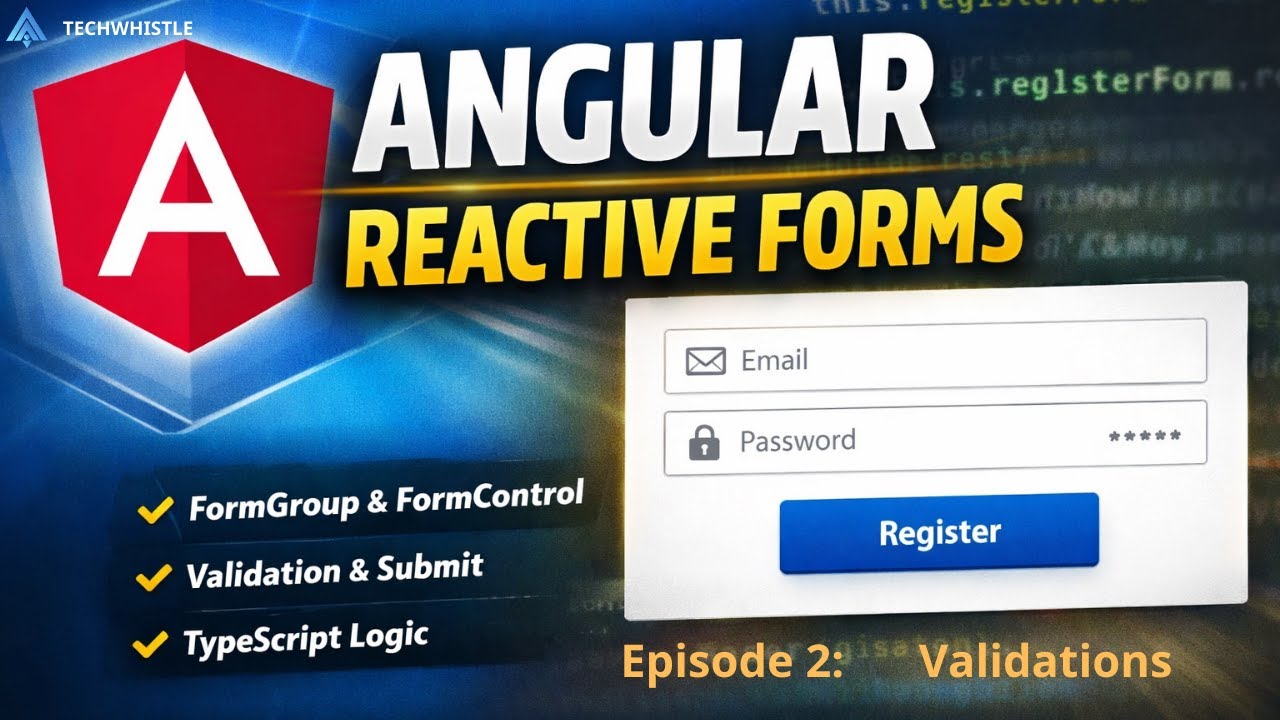Angular Reactive Forms for Beginners - 02  - Validations