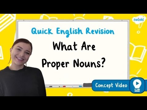 What Are Proper Nouns? | KS2 English Concept for Kids