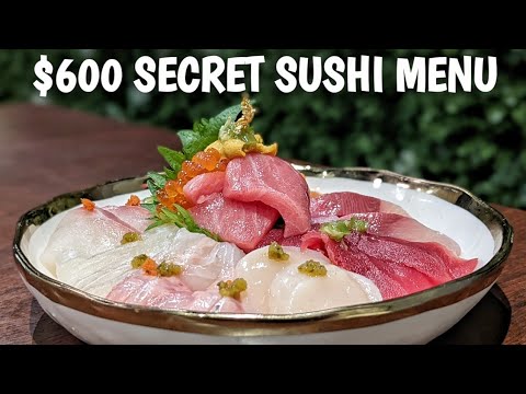 $600 Secret Sushi Menu