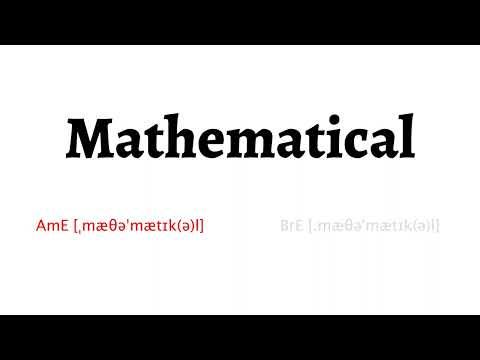 How to Pronounce mathematical in American English and British English