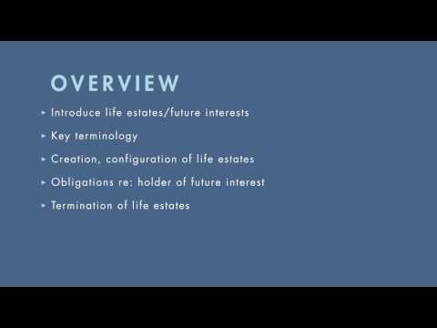 Property Law tutorial: Life Estates and Introduction to Remainders | quimbee.com