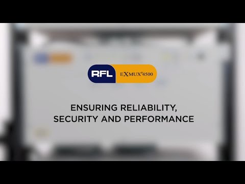 RFL eXmux® 4500 Ensuring Reliability, Security and Performance - Hubbell