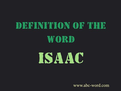 Definition of the word "Isaac"