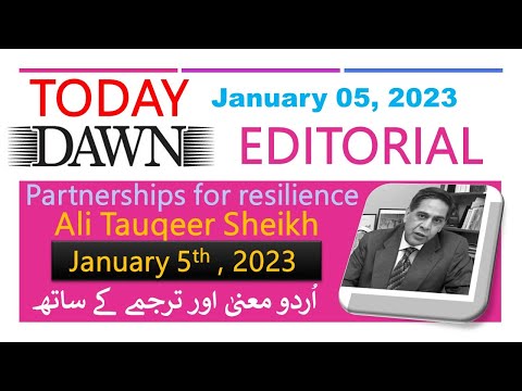 Partnerships for resilience Ali Tauqeer Sheikh Dawn Editorial Jan 5 with Urdu meaning & translation