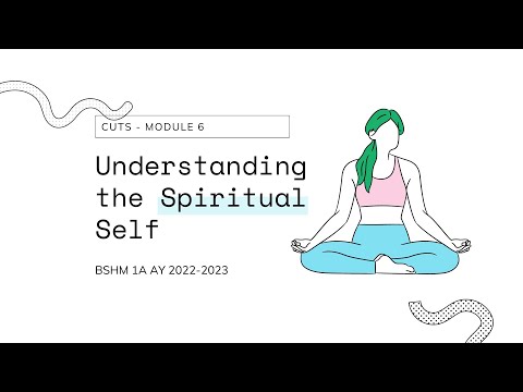 CUTS - Module 6 Understanding the Spiritual Self - BSHM 1A AY 2022-2023`