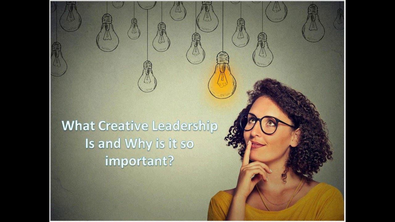 Creative Leadership