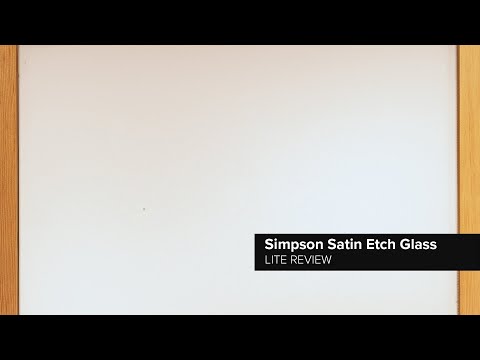 Simpson Satin Etch Lite Review