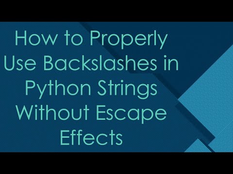 How to Properly Use Backslashes in Python Strings Without Escape Effects