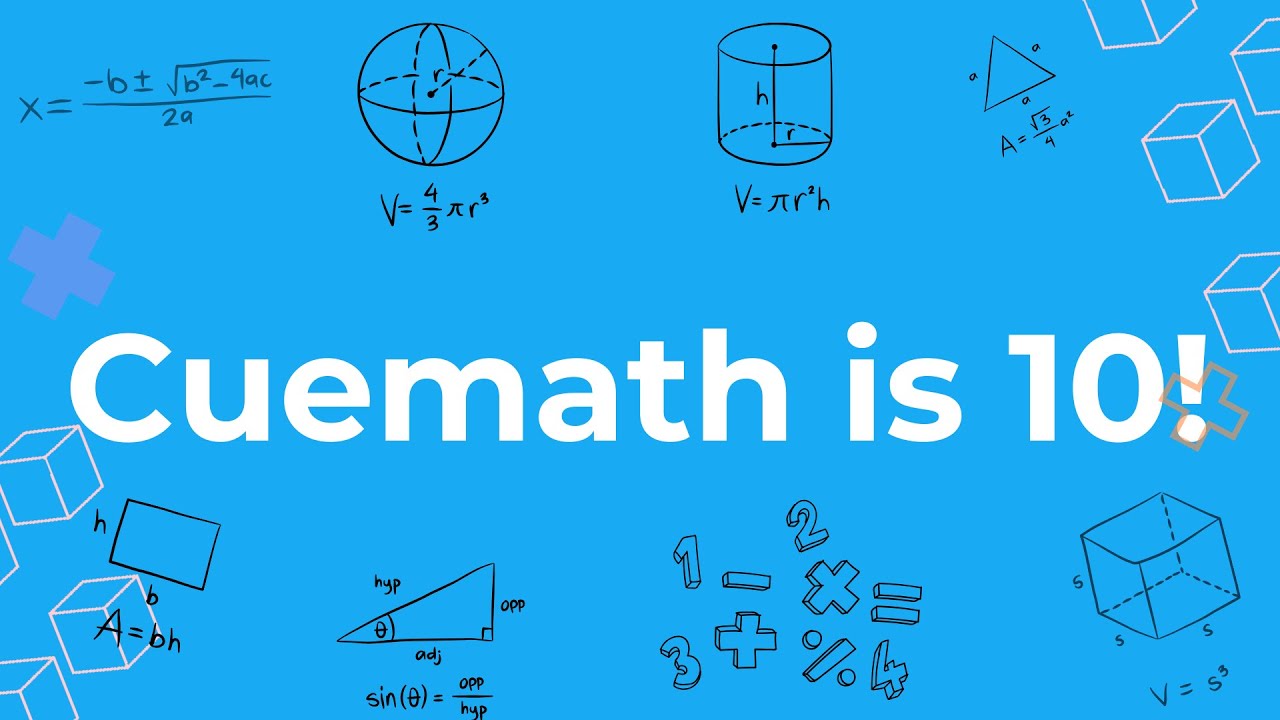 CUEMATH IS 10!