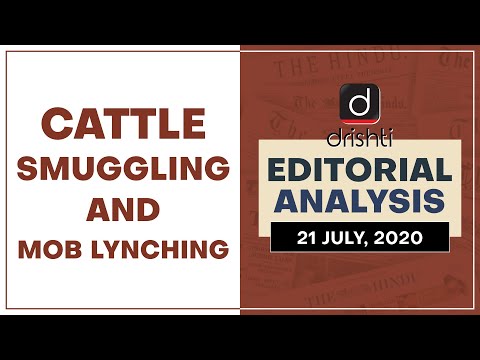Cattle Smuggling and Mob Lynching I Editorial Analysis (English) July 21, 2020