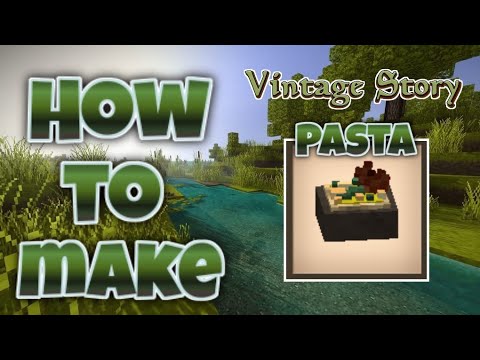 EXPANDED FOODS! - PASTA🍝 | VINTAGE STORY MOD TUTORIAL