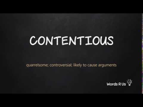 How to Pronounce CONTENTIOUS in American English