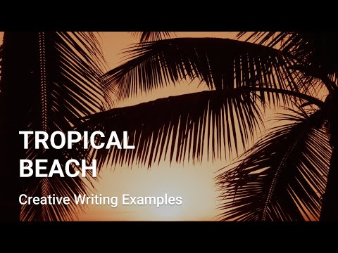 How to describe a tropical beach - Story Setting Descriptions