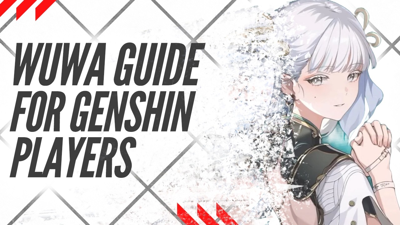 Wuthering Waves Beginners Guide for Genshin Players