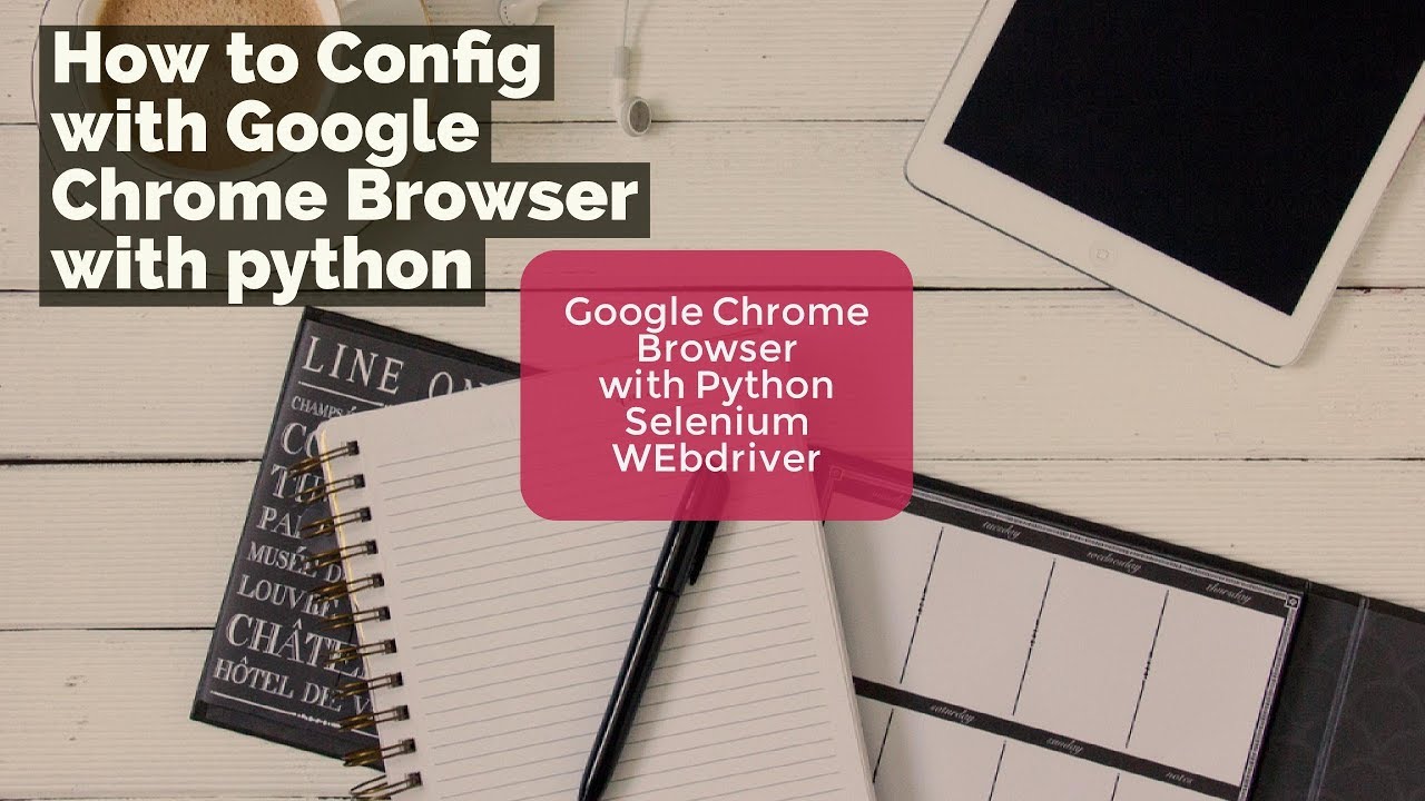 Python - Google Chrome Driver || Install Selenium webdriver(ChromeWebdriver) in python