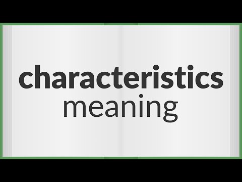 Characteristics | meaning of Characteristics