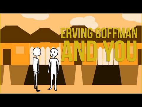 Erving Goffman and You: Opening Sequence
