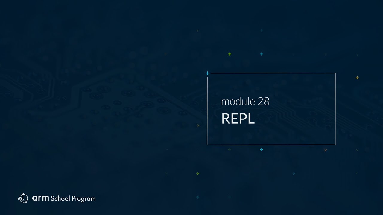 Introduction to MicroPython - Module 28: REPL